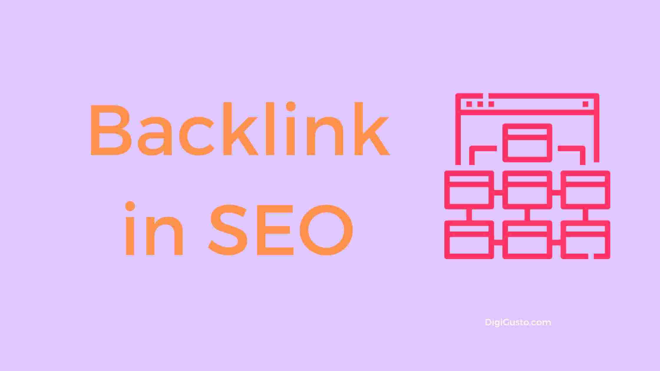 What is a Backlink In SEO? How to get backlinks in SEO?